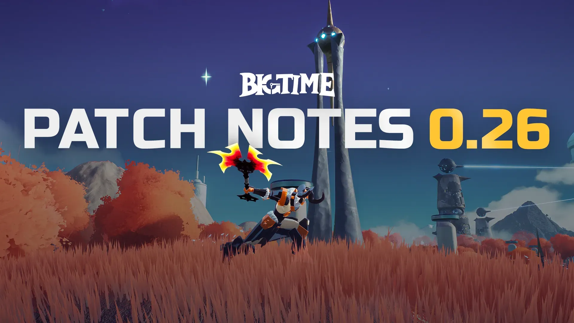 Big Time Update 0.26 Introduces New Classes, New Map, and New Abilities ...